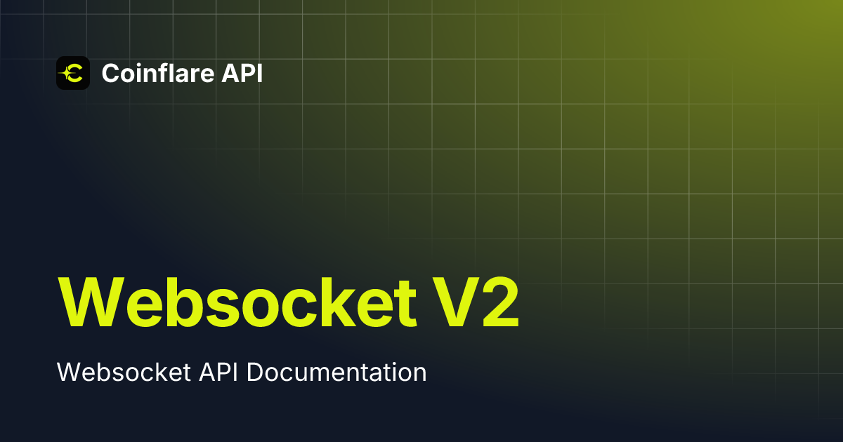Websocket V2 | Coinflare API